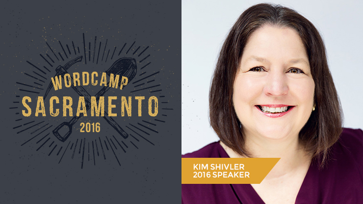 WordCamp Sacramento Speaker Q&A: Kim Shivler | WordCamp Sacramento 2016