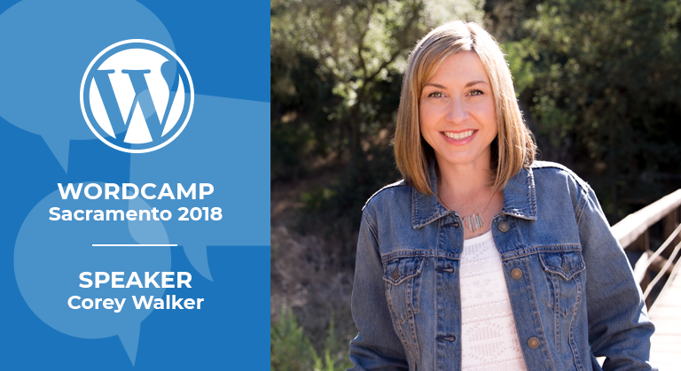 Meet The Speaker: Corey Walker – WordCamp Sacramento 2018